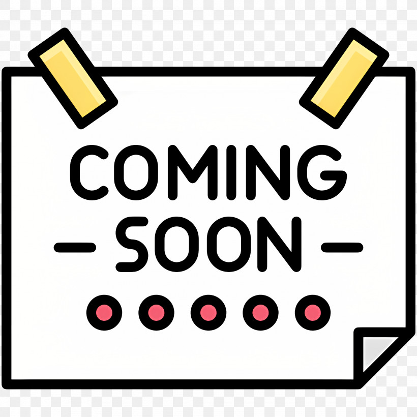 Coming Soon - Coming Soon Sign Announcement, PNG, 2048x2048px, Coming ...