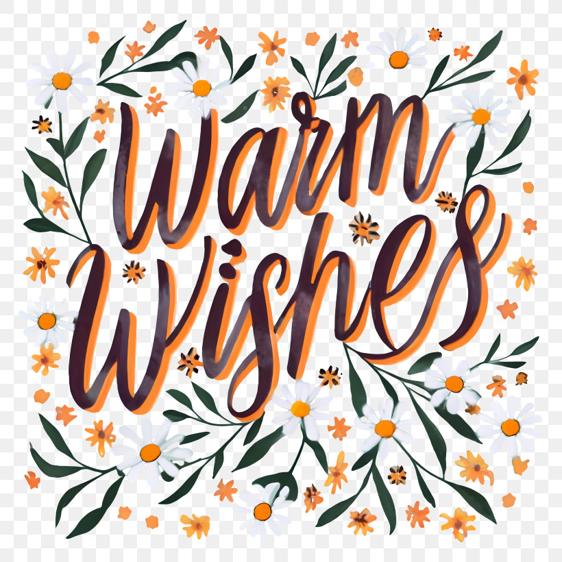 Warm Wishes - Warm Wishes Message With Daisy Floral Art, PNG ...