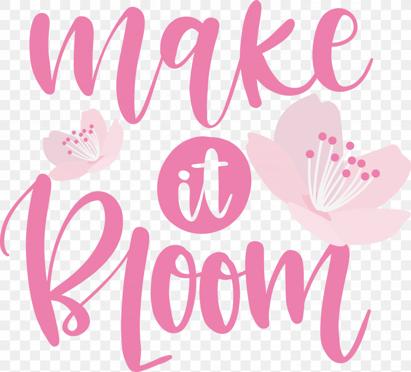 Make It Bloom Bloom Spring, PNG, 3000x2719px, Bloom, Flower, Happiness ...